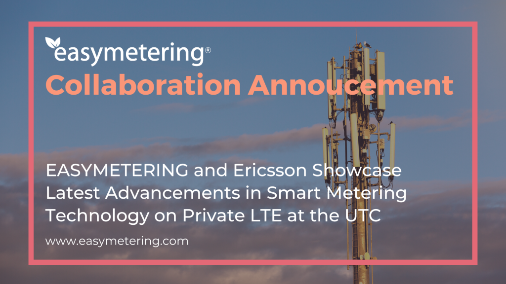 EASYMETERING and Ericsson Showcase Latest Advancements in Smart ...